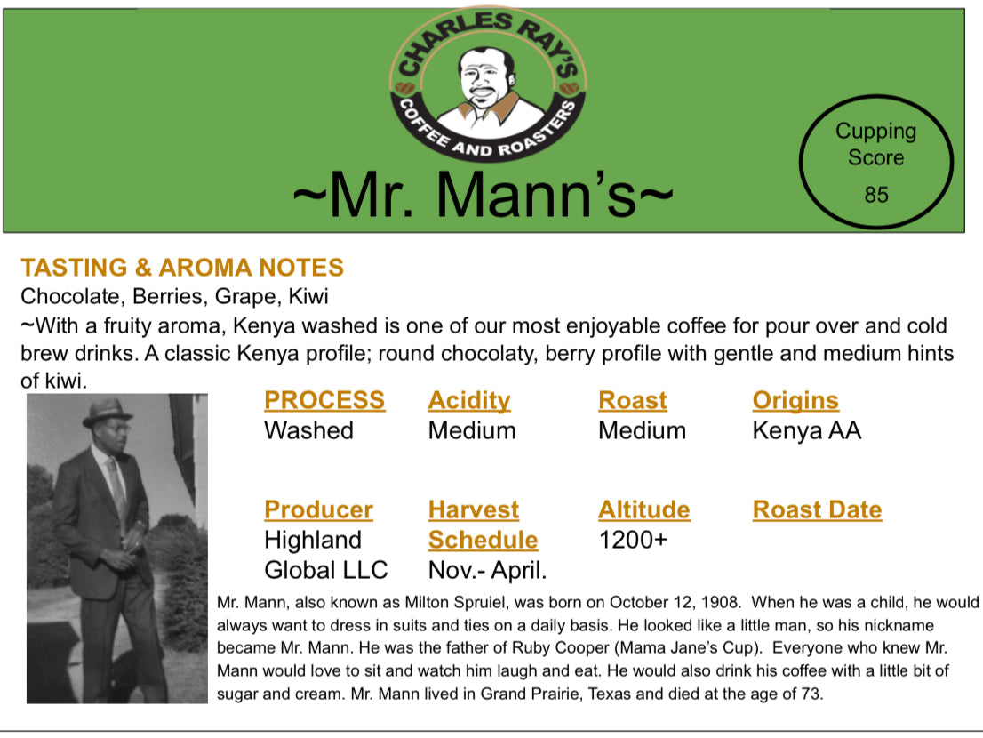 Mr. Mann's (Farm to Cup coffee from Highlands Global Coffee ...
